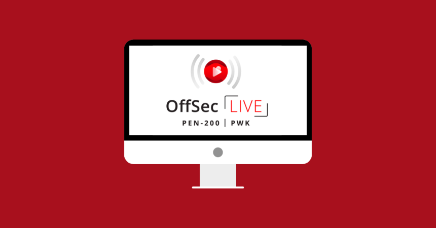 OffSec Live - PEN-200 Streaming Sessions | OSCP Prep