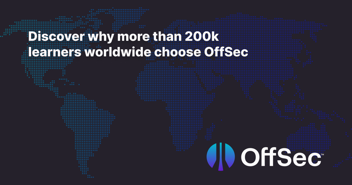Discover why 200k+ learners choose OffSec | OffSec