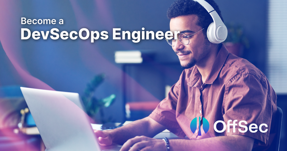 How to Become a DevSecOps Engineer | OffSec